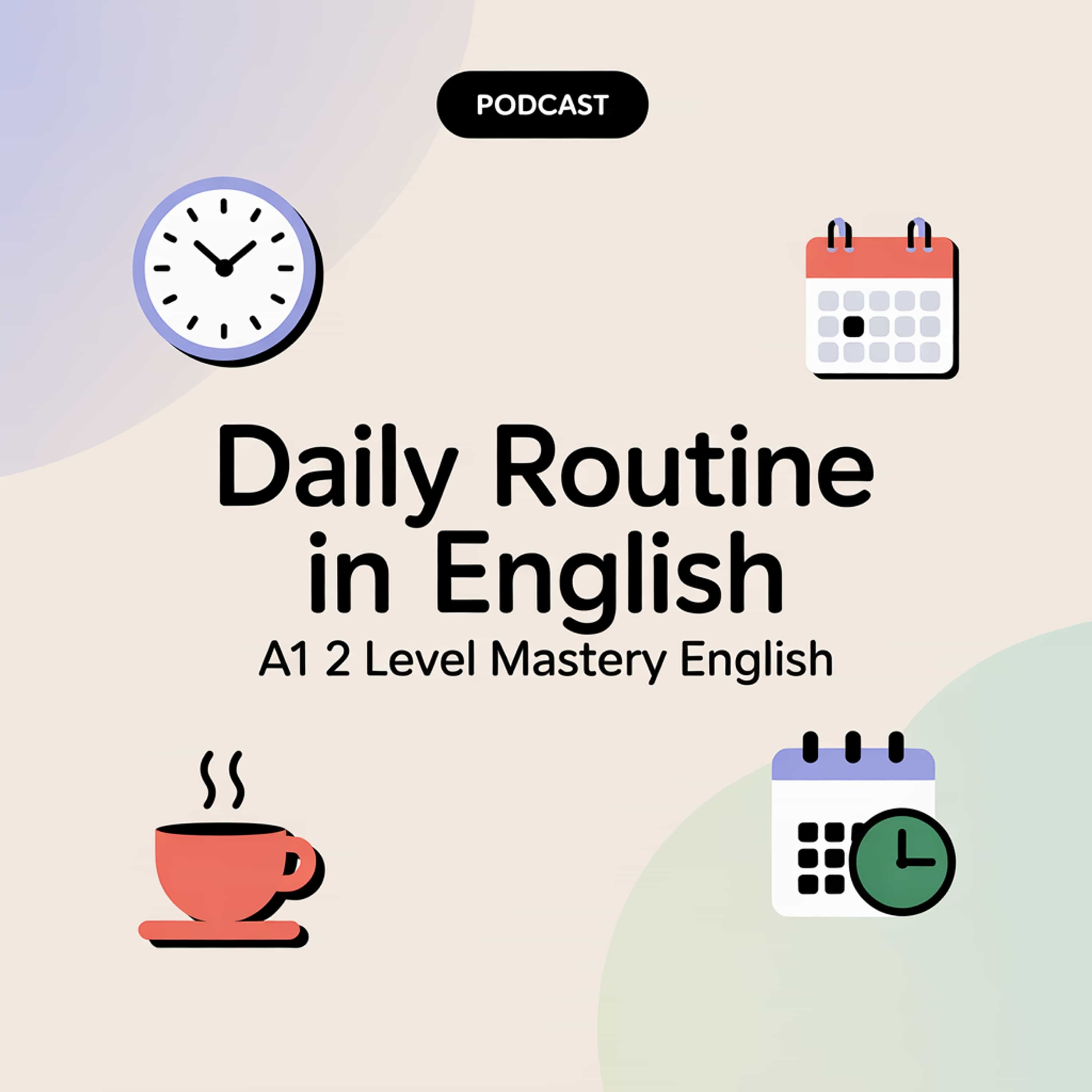daily routine in english A1 A2 LEVEL mastery english | Jellypod